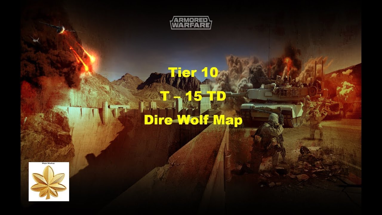 Armored Warfare - Dire Wolf Map T- 15 - YouTube