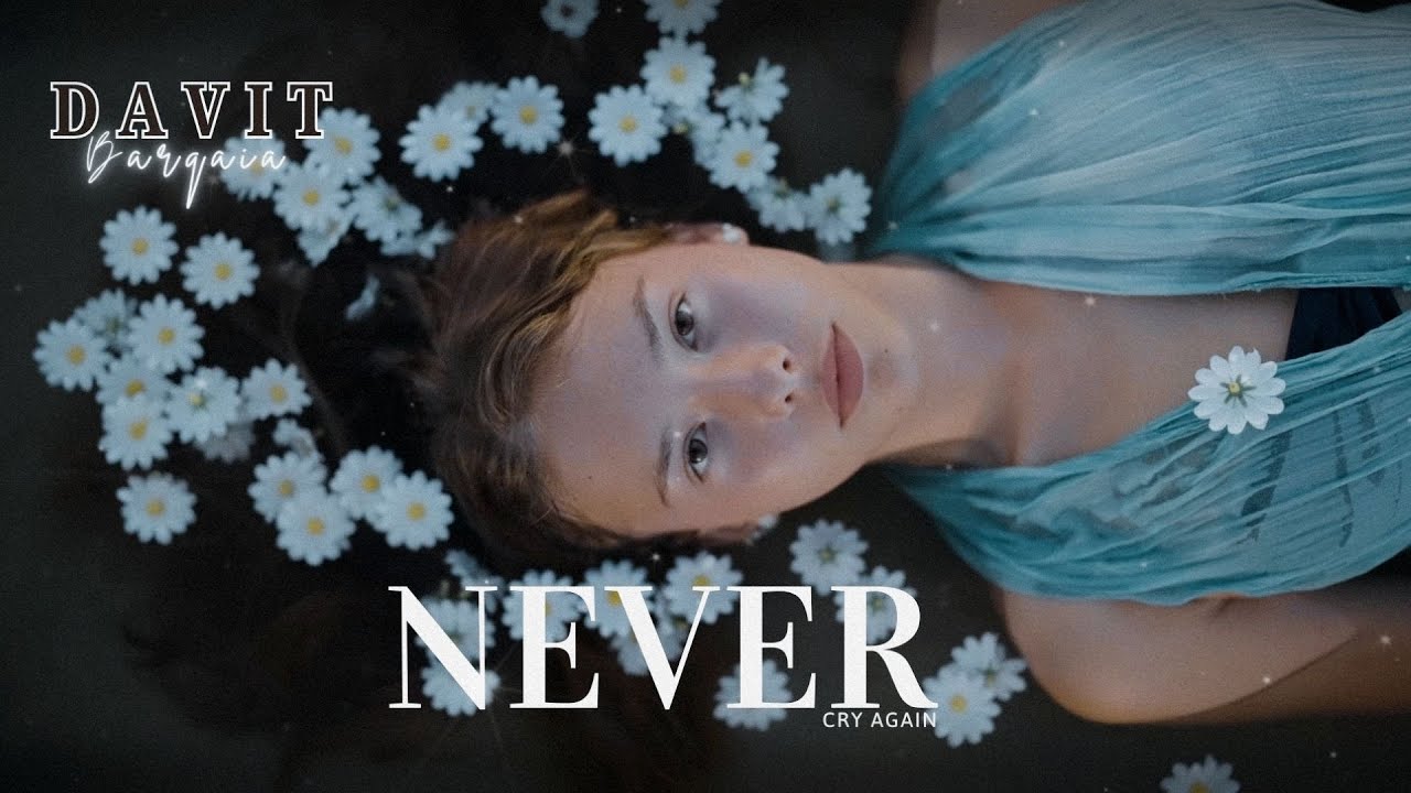 Davit Barqaia - Never Cry Again | Music Video | - YouTube