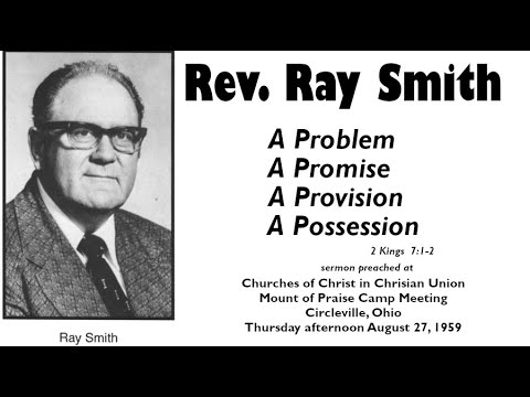 Ray Smith 1959 Problem, Promise, Provision, Possession - YouTube