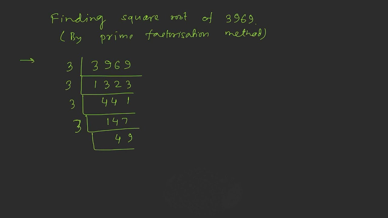 Finding Square Root Of 3969 By Prime Factorisation Method YouTube
