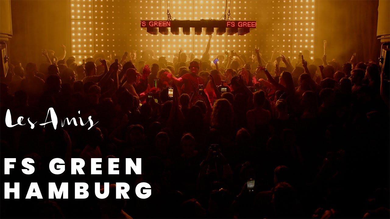 FS GREEN - Les Amis 2024 [Mojo Club Hamburg] - YouTube