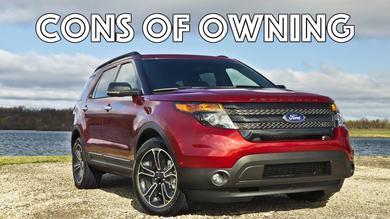 What are the cons of owning a Ford Explorer 5th generation? - YouTube