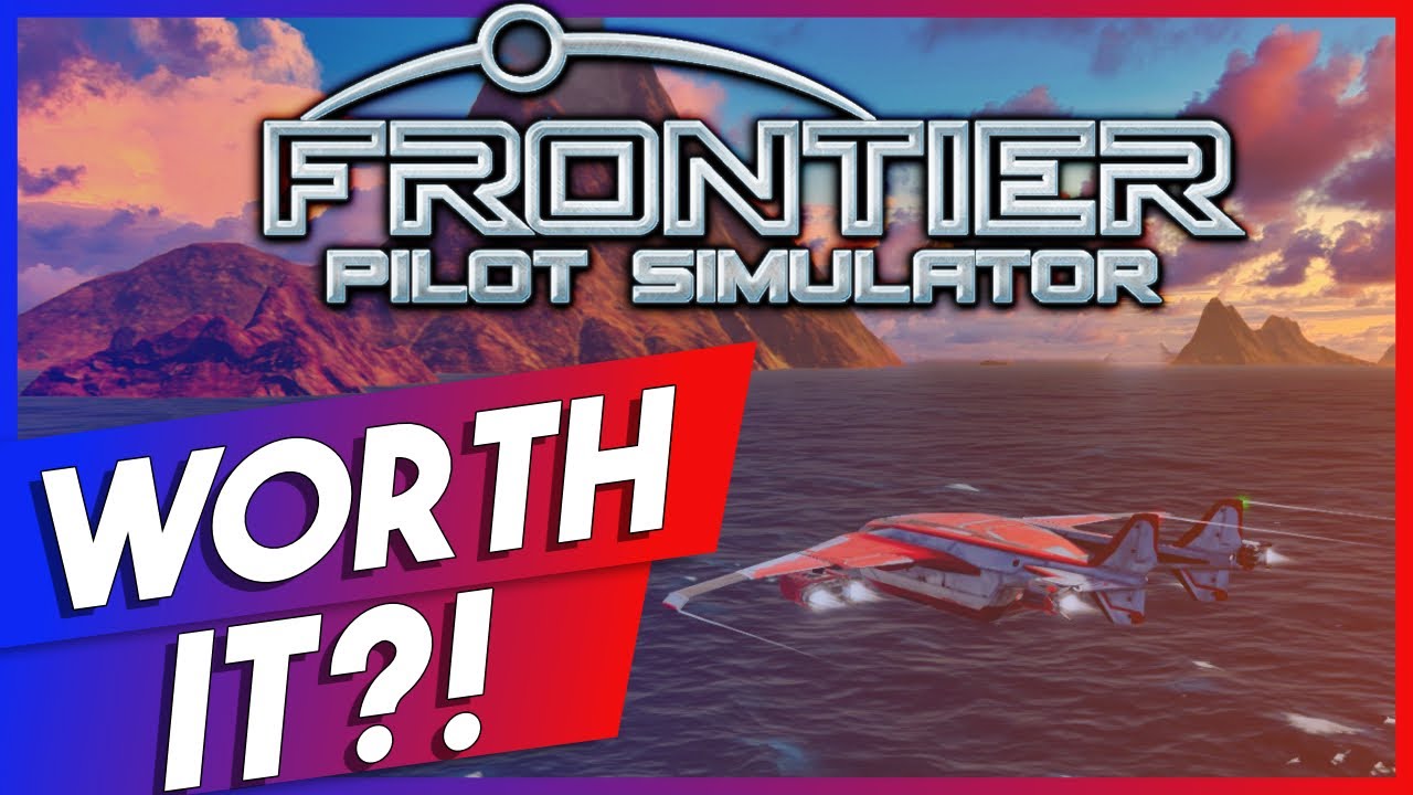 Frontier Pilot Simulator Review - Gameplay That's Worth It?! - YouTube
