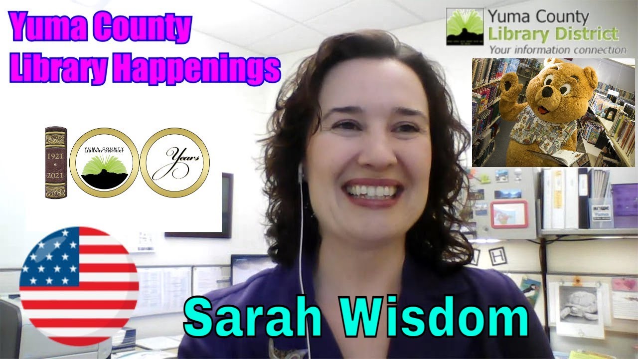 Yuma County Library Happenings with Sarah Wisdom September 17, 2021 ...