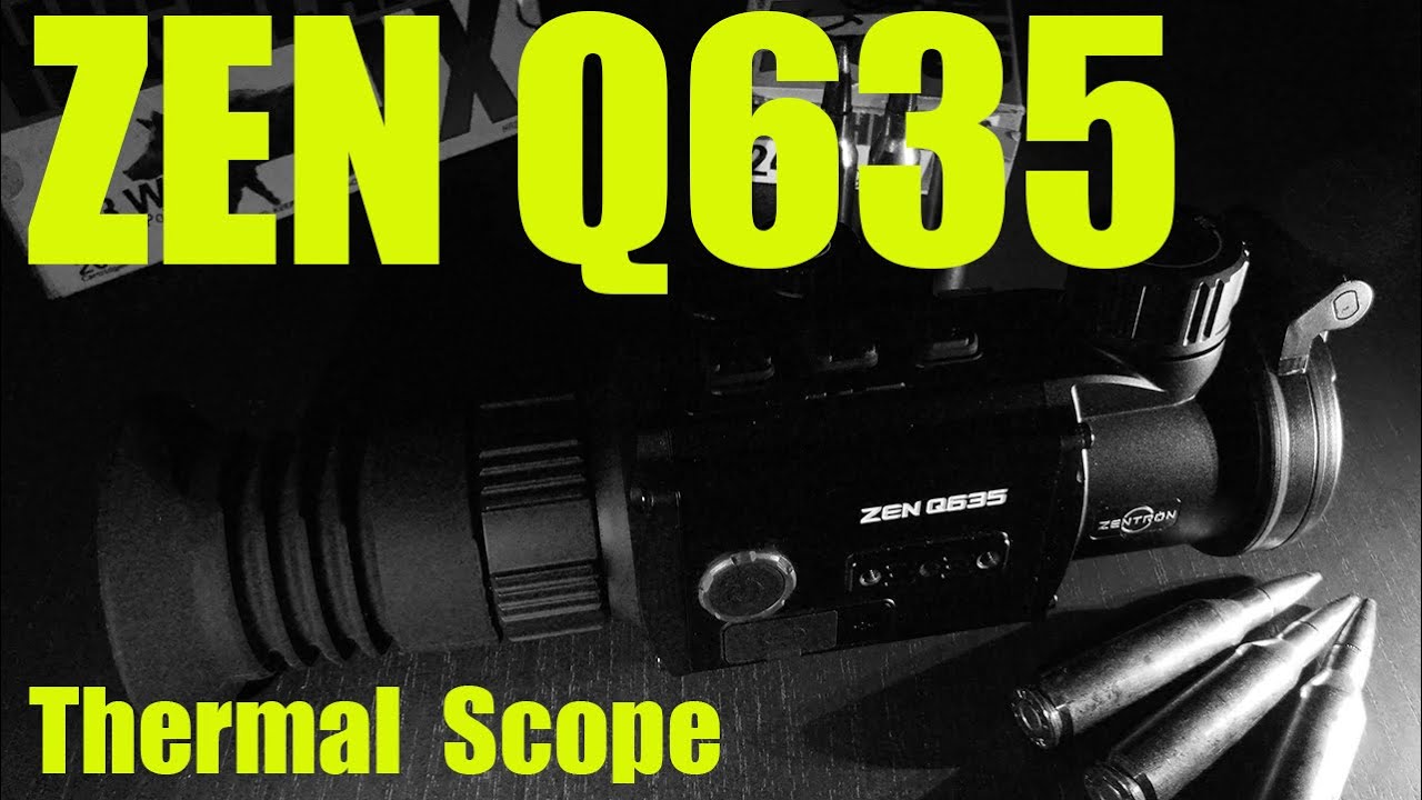 Zentron Outdoor Zen Q635 Thermal Imaging Rifle Scope Optic ...