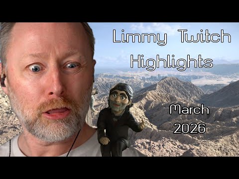 Limmy Twitch Highlights - March 2026
