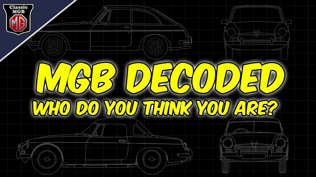 What your MGB's chassis number says about your car #ClassicMGB #MGB-GT ...