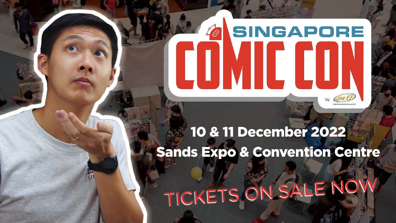 WHAT TO EXPECT AT SINGAPORE COMIC CON 2022 - YouTube
