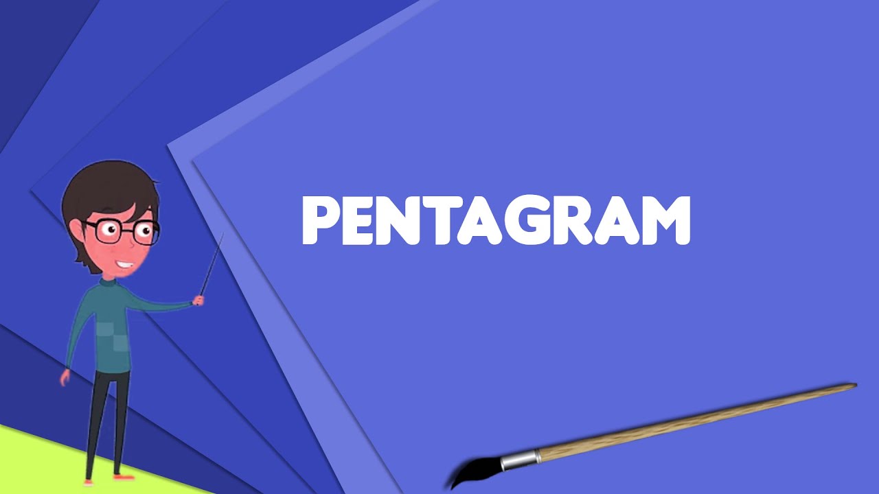 What is Pentagram? Explain Pentagram, Define Pentagram, Meaning of ...
