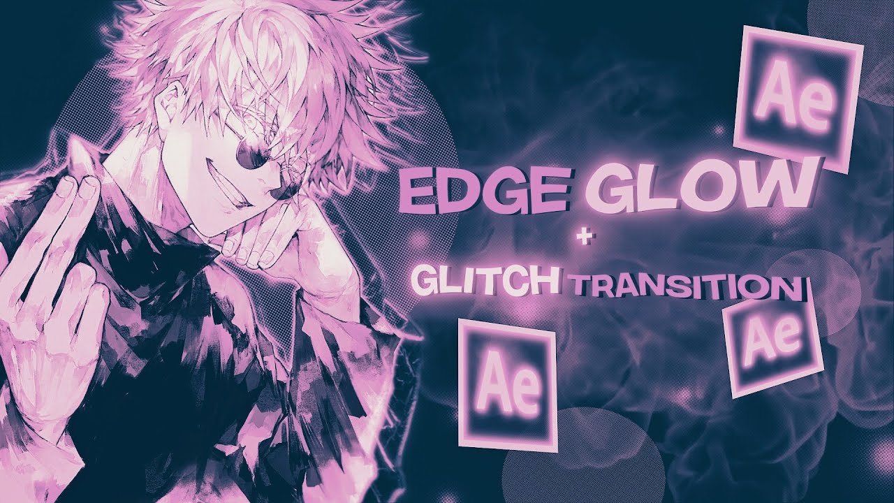 Edge Glow + Glitch Transition! [Tutorial for Editing] - YouTube
