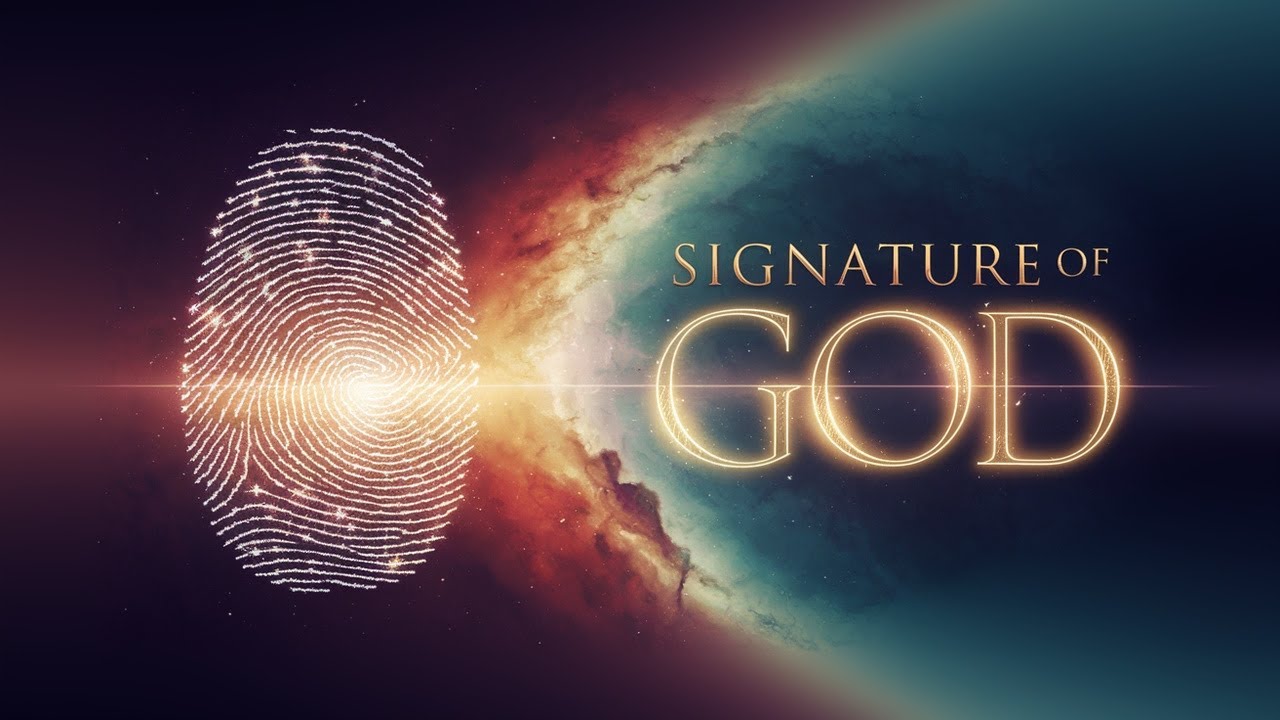 THE SIGNATURE OF GOD - YouTube
