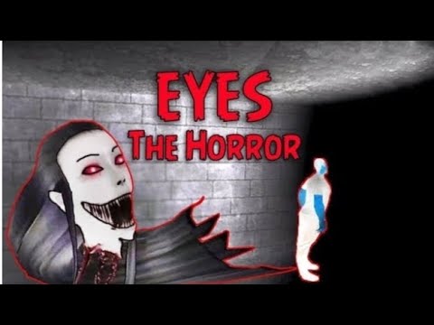 Eyes:Horror Game Full GamePlay [ NO Commentary] walkthrough - YouTube