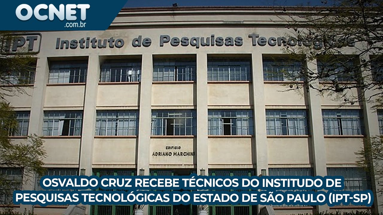 Osvaldo Cruz recebe técnicos do Institudo de Pesquisas Tecnológicas do ...