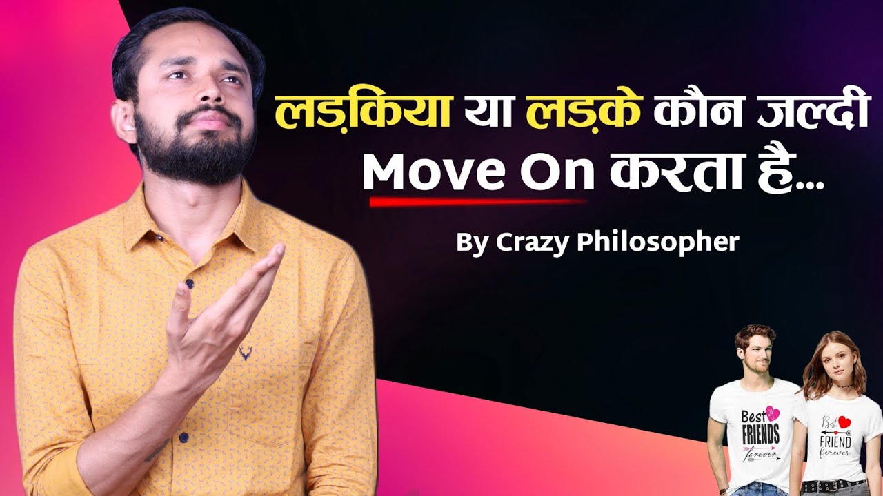 Girls vs Guys in a Breakup: Who Moves on Faster? | By Crazy Philosopher ...