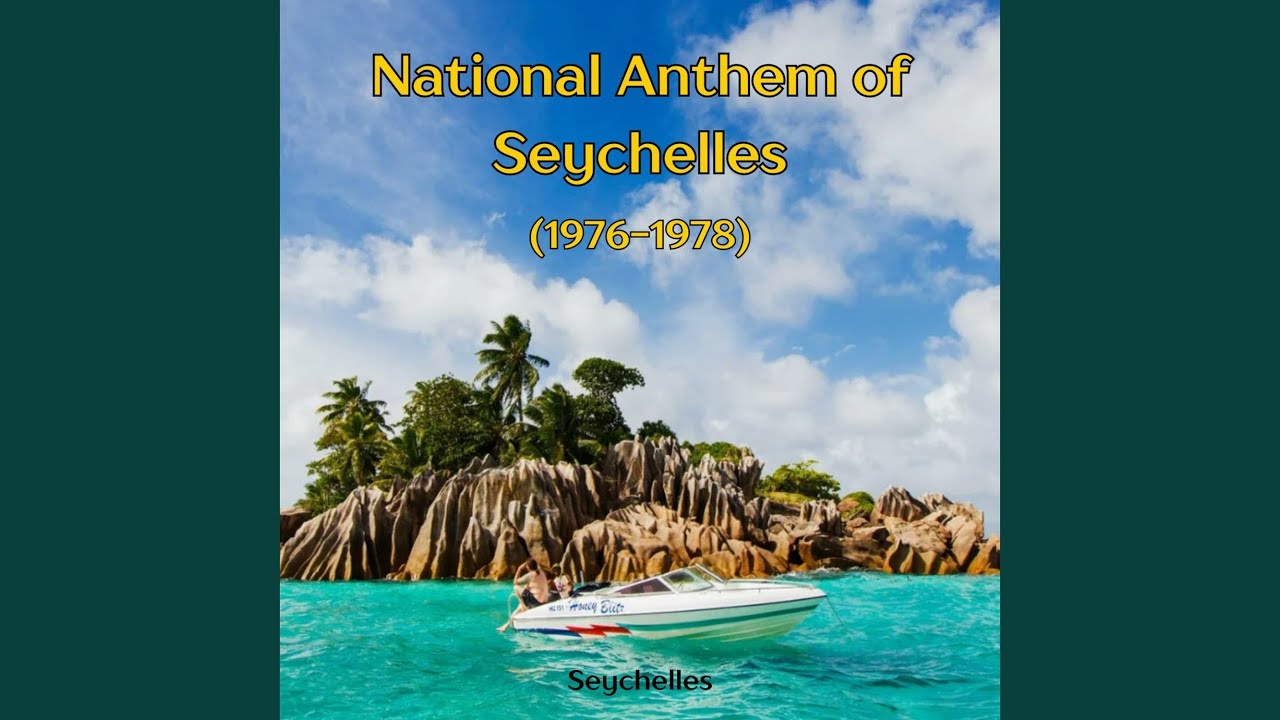 National Anthem of Seychelles (1976-1978) - YouTube