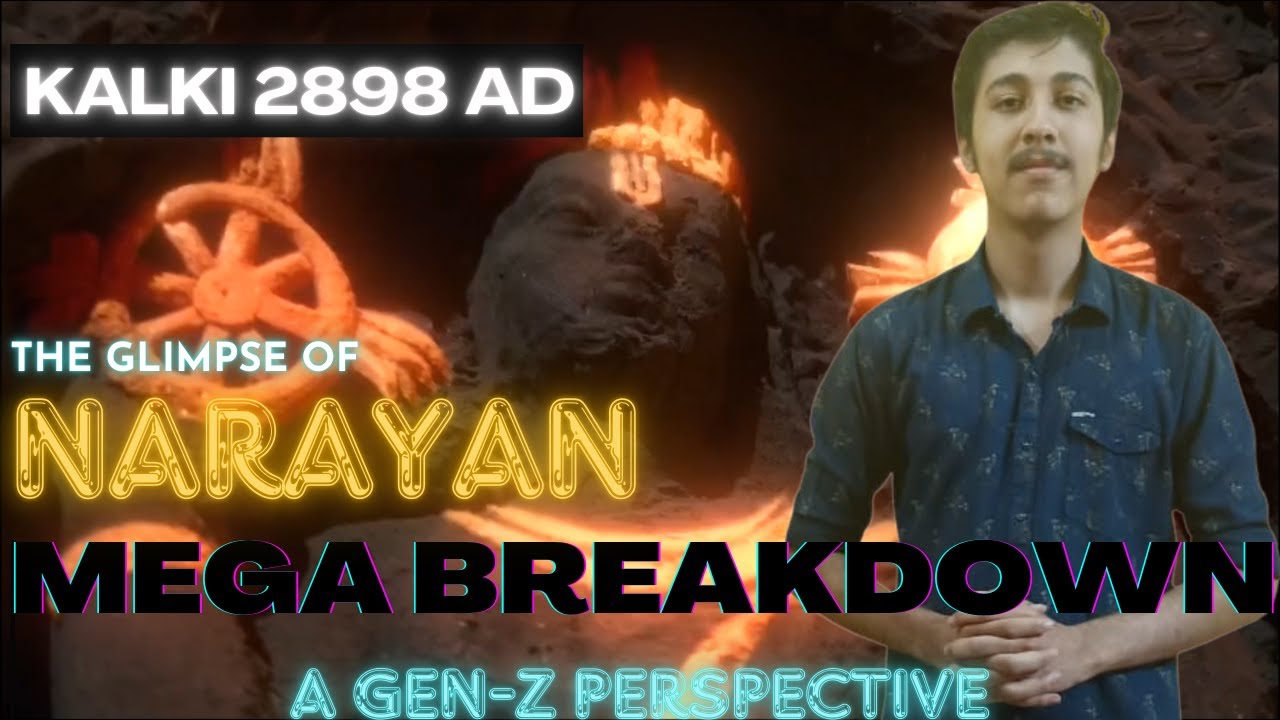 KALKI 2898 AD-THE MEGA VIDEO BREAKDOWN| A GEN-Z PERSPECTIVE|OFFICIAL ...