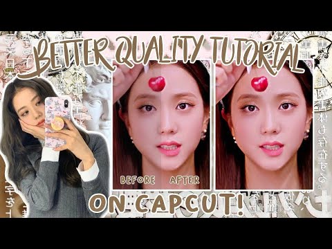 quality tutorial on capcut! — 4k quality CC ˚ˑ༄ · - YouTube
