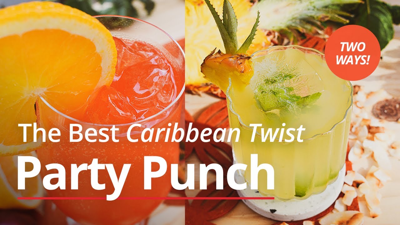 Caribbean Twist Party Punch 2 Ways - YouTube