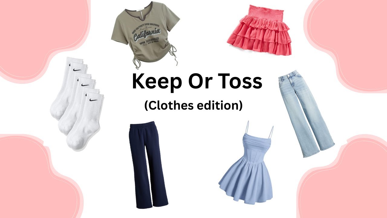 👗 Keep or Toss? | Clothing Edition 👚 - YouTube