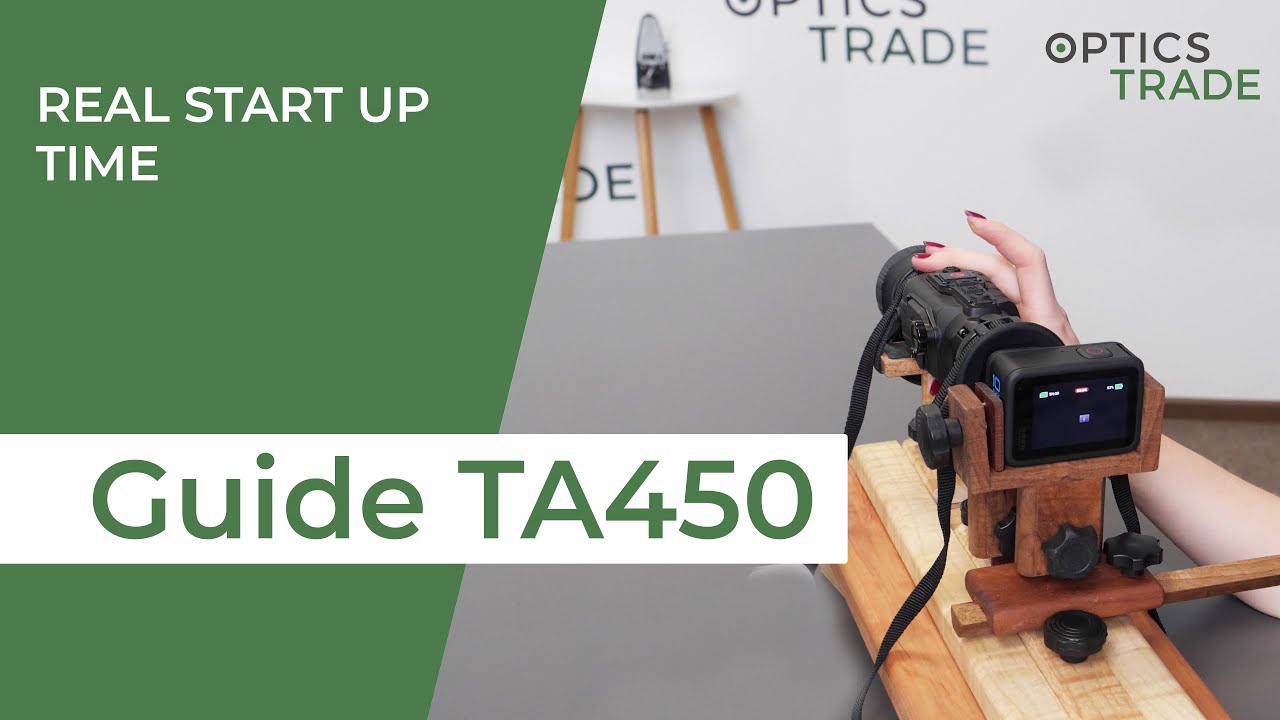 Guide TA450 | Optics Trade Real Start up Time - YouTube