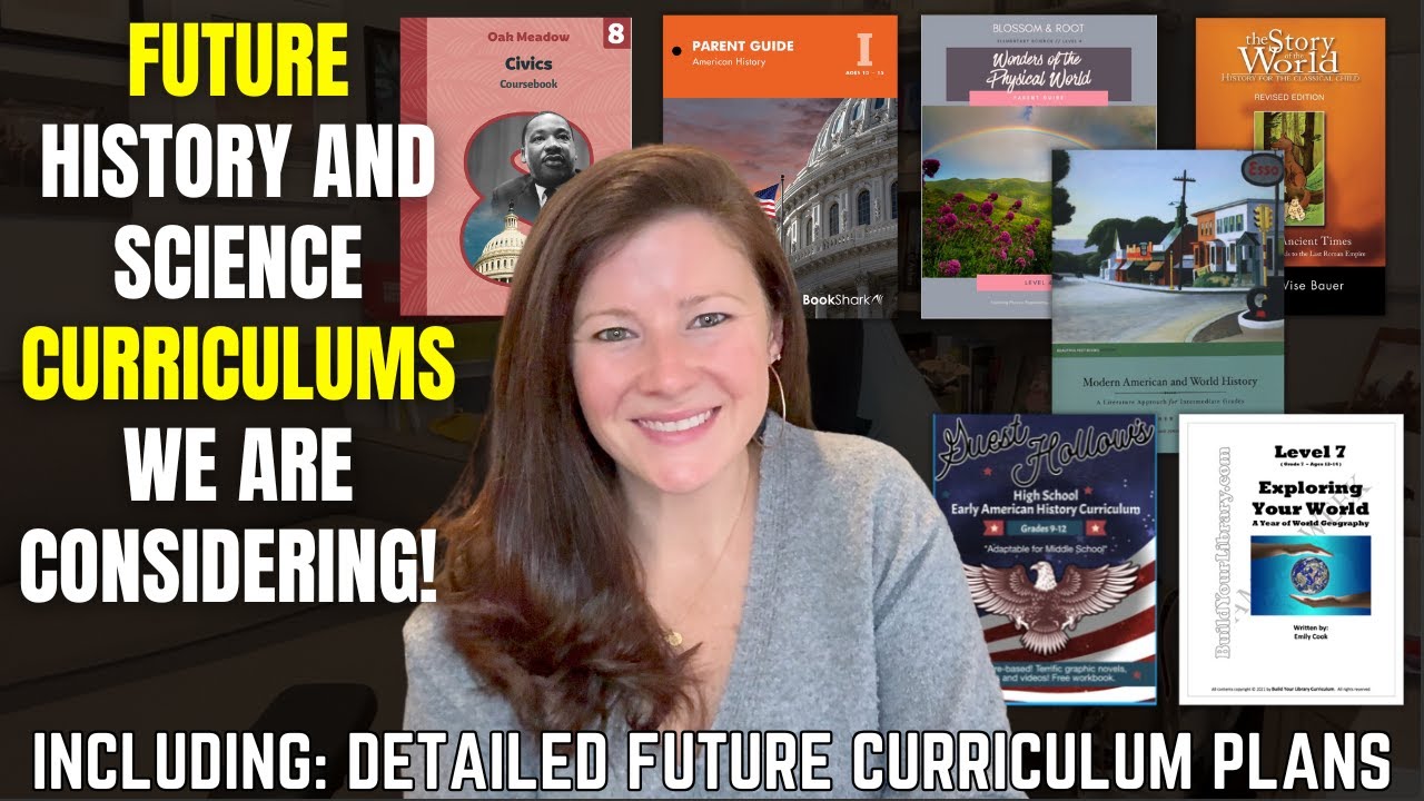 Future Homeschool Planning || Detailed History and Science Curriculum ...