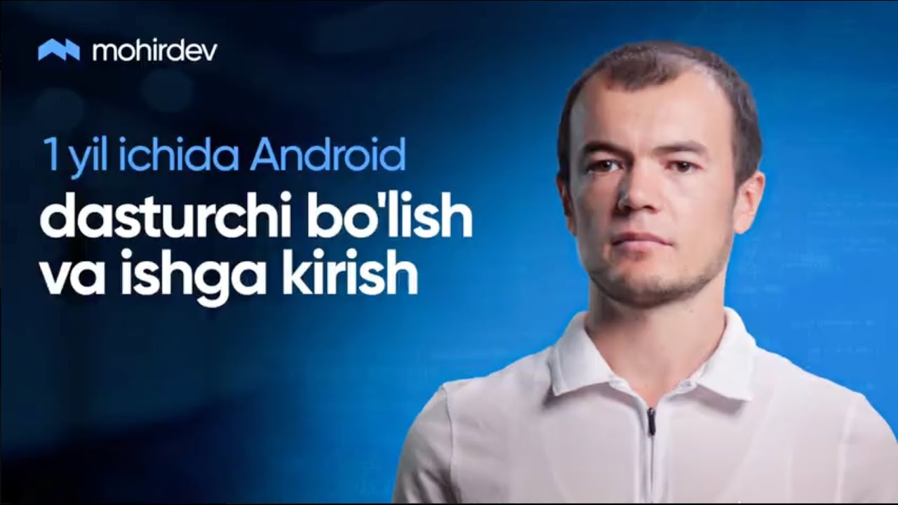 1 yil ichida Android dasturchi bo'lish yo'li. - YouTube