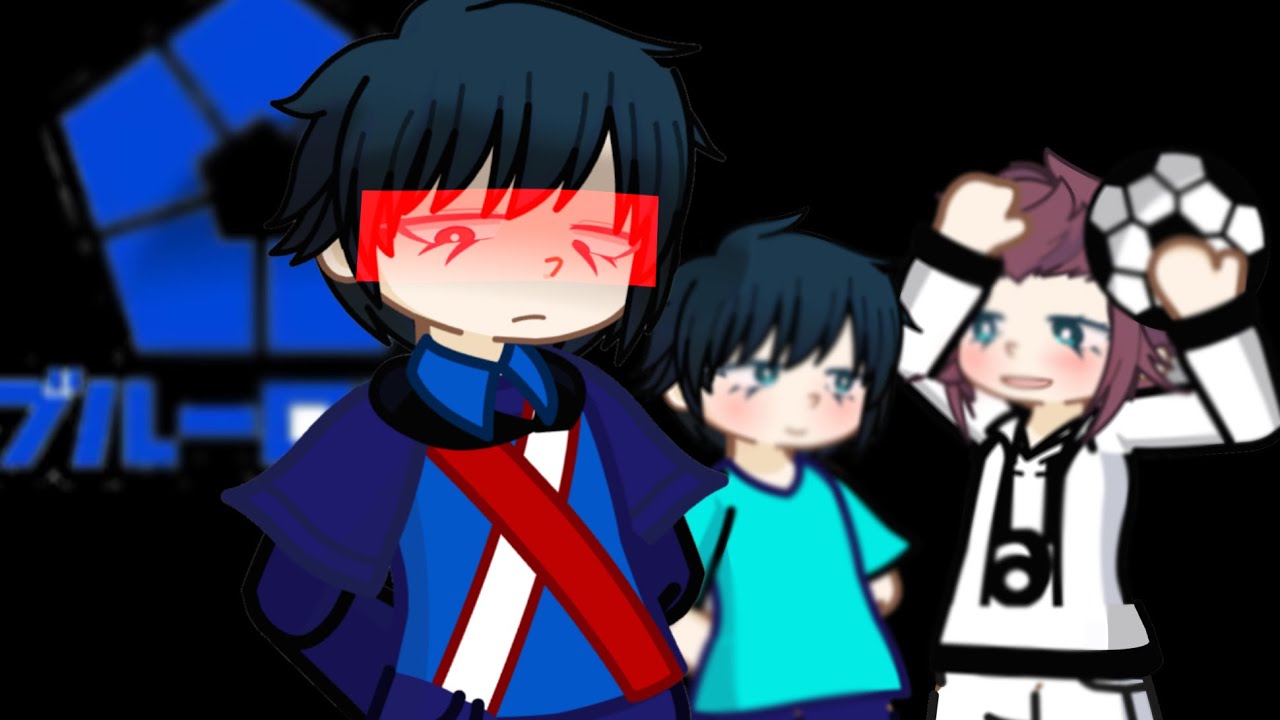Isagi,kaiser and Rin react to eachother || ALL PARTS || Angst || blue ...