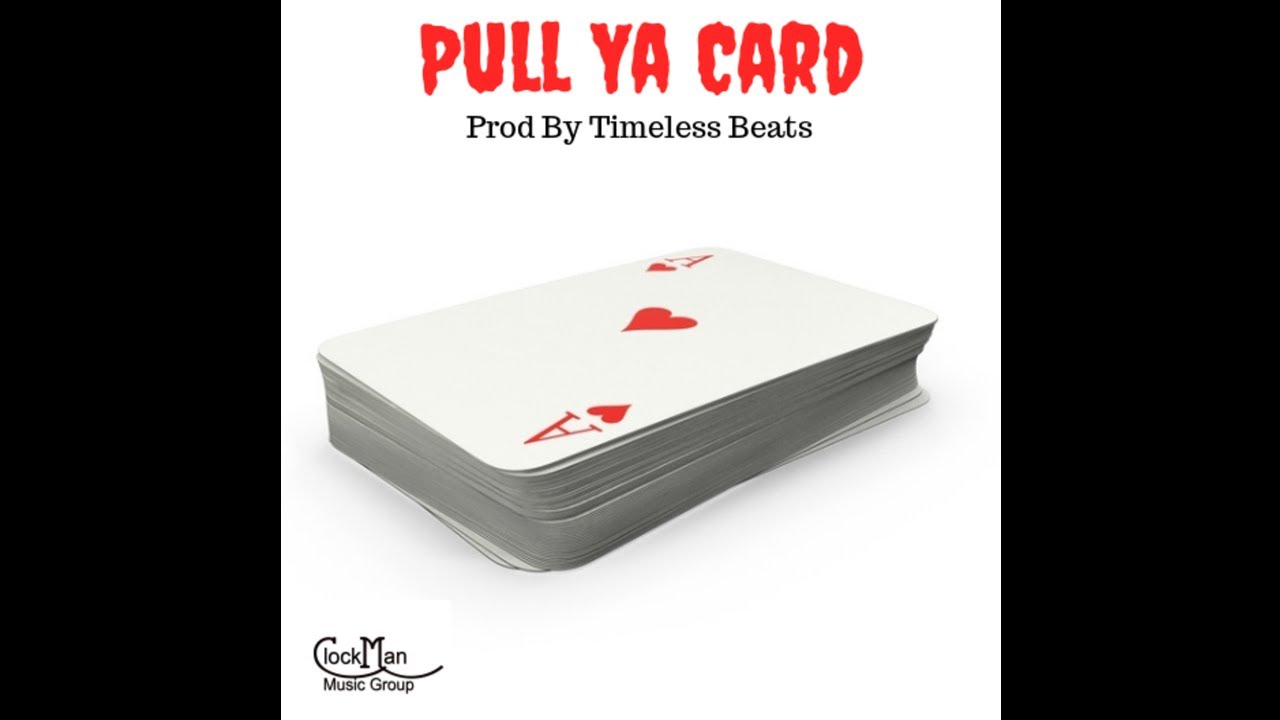 Pull Ya Card (Prod By Timeless Beats) - YouTube