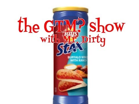 The GTM? Show - Lays Stax Buffalo Wing & Ranch - YouTube