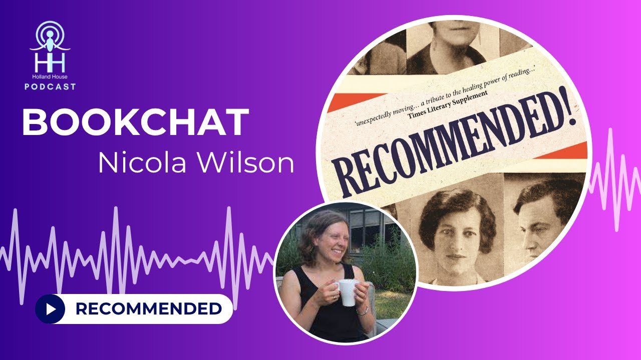 Holland House Bookchat: Nicola Wilson - YouTube