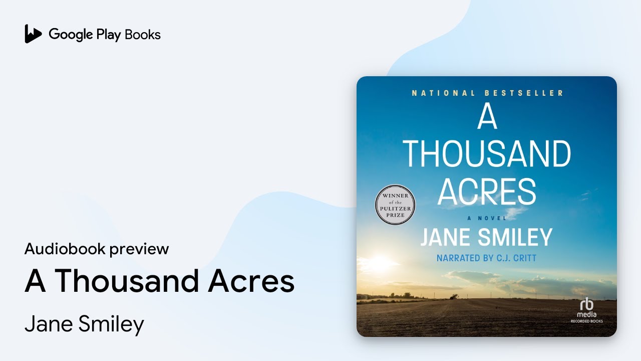 A Thousand Acres by Jane Smiley · Audiobook preview - YouTube