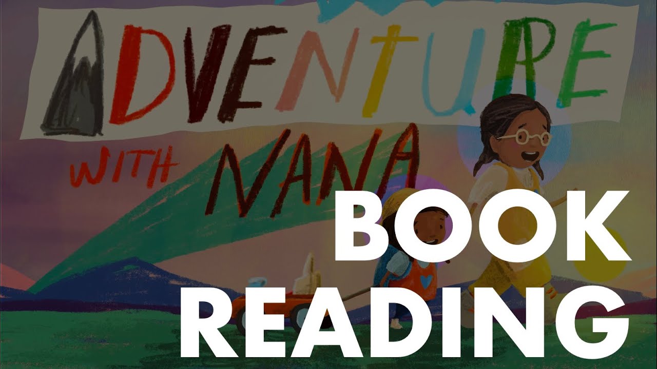 My Great Adventure With Nana - live reading with captions - YouTube