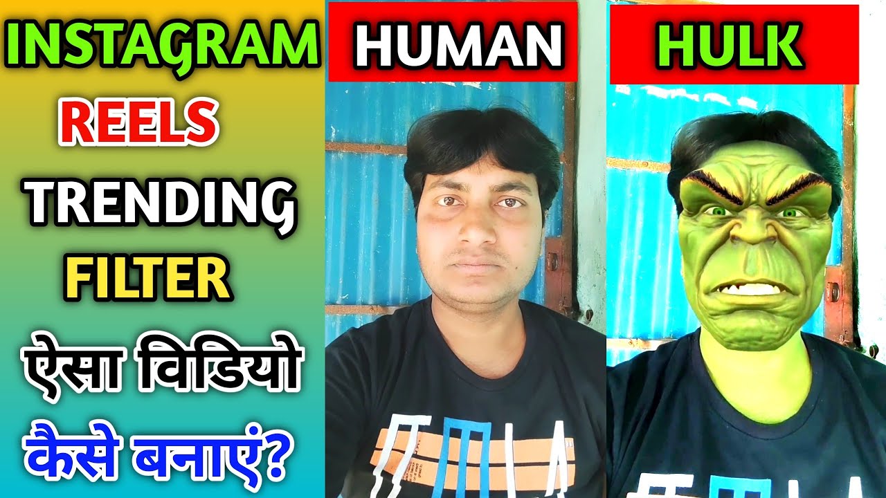 HULK MORPH Filter Effect On Instagram Reels || Instagram Trending ...