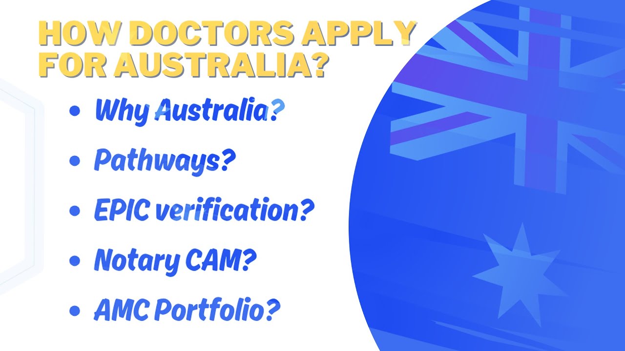 How Doctors apply for Australia? Standard pathway? EPIC verification ...