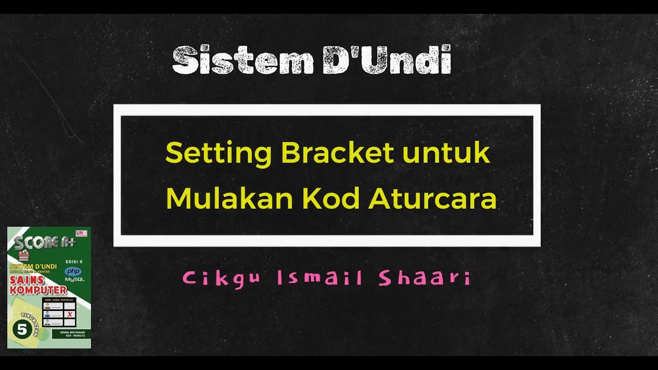 Setting Bracket untuk Mulakan Kod Aturcara - YouTube