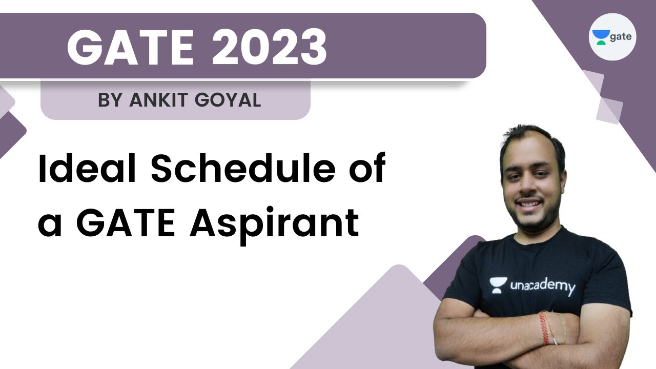 Ideal Schedule of a GATE Aspirant | Ankit Goyal | Kreatryx GATE - YouTube