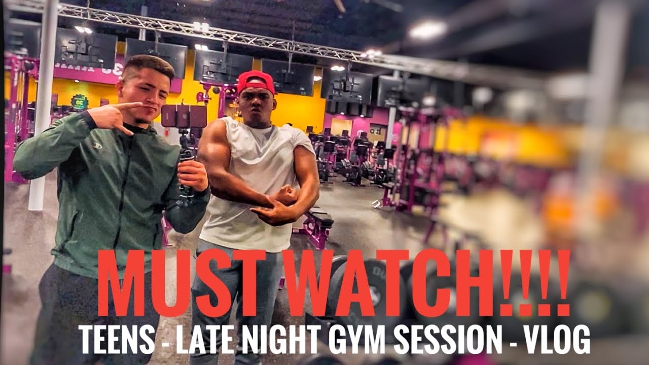 TEENS -Late Night Gym Session - Vlog - YouTube