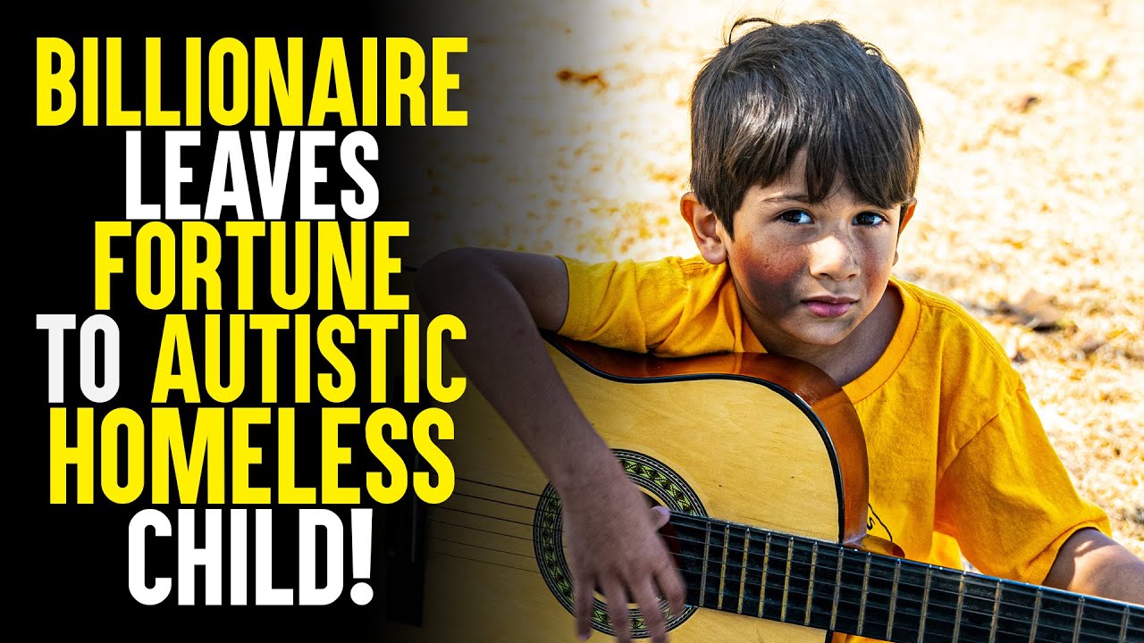 Billionaire Leaves Fortune for Autistic Homeless Boy - A Heartwarming ...