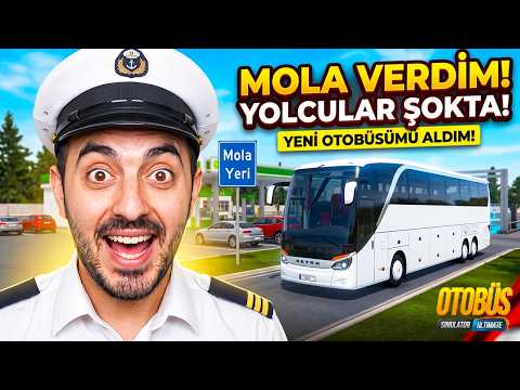 YENİ OTOBÜS İLE MOLA VERİNCE YOLCULAR ŞAŞIRDI - Otobüs Simulator Ultimate