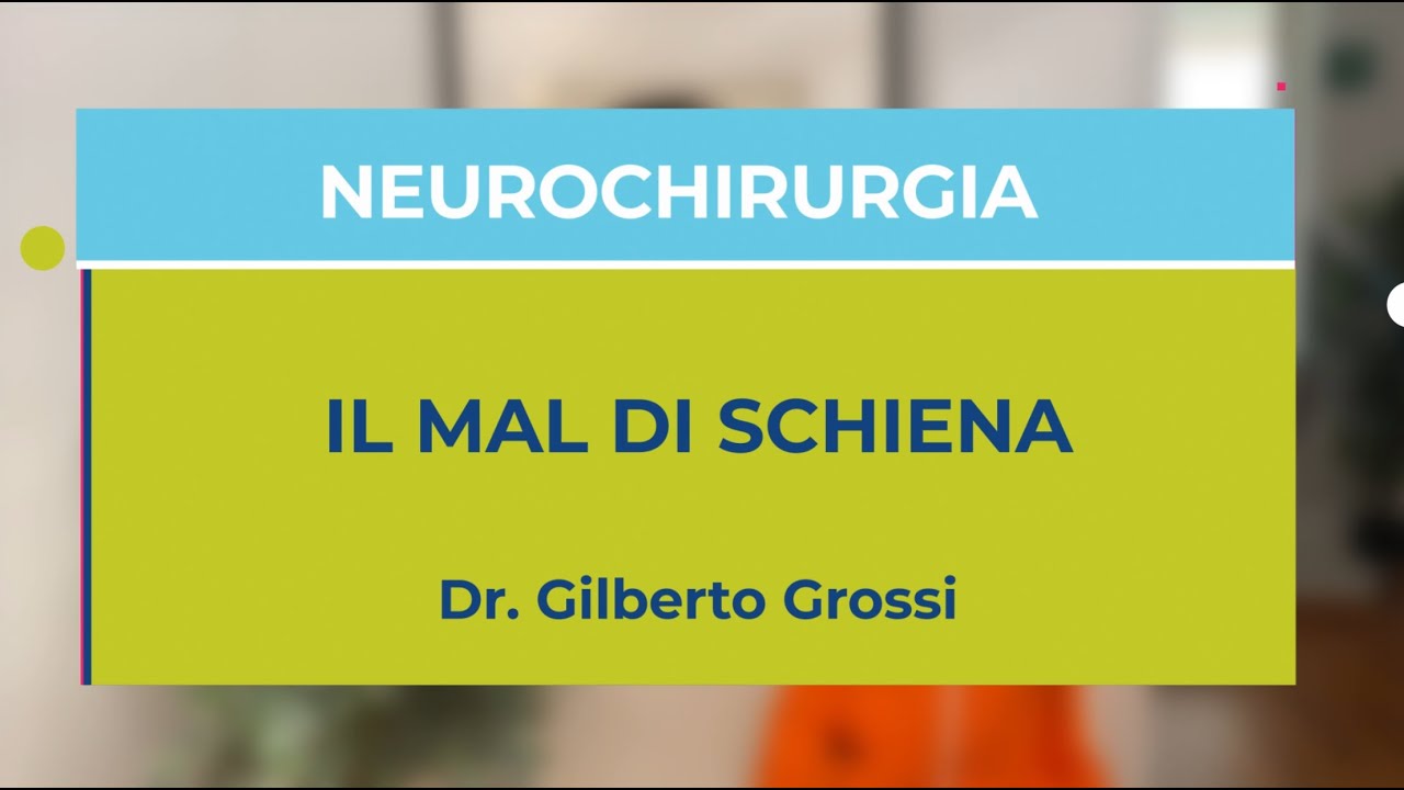 Il Dr. Gilberto Grossi, neurochirurgo del Gruppo INI ci parla del mal ...