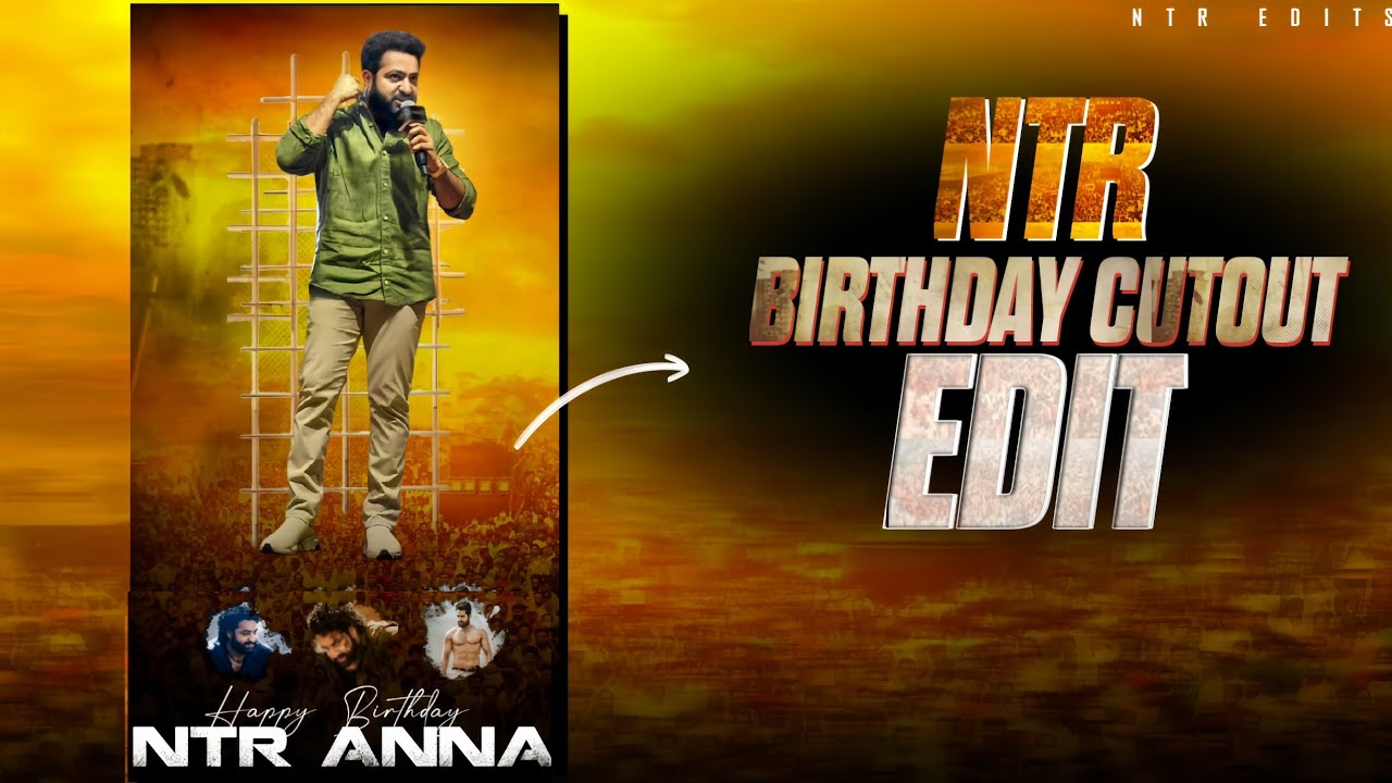 JR NTR BIRTHDAY CUTOUT EDIT || BANNER || NTR EDITS - YouTube