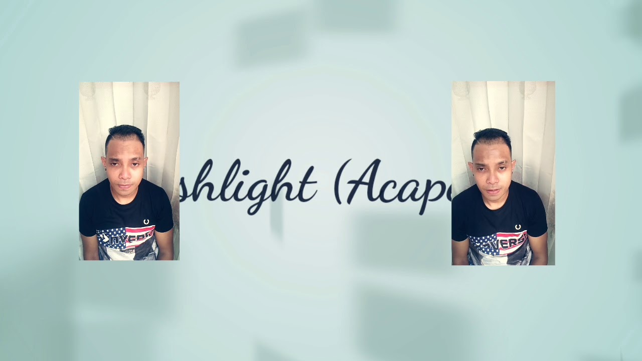 Flashlight Acapella (Cover) by Nyonk Elby Betaubun - YouTube