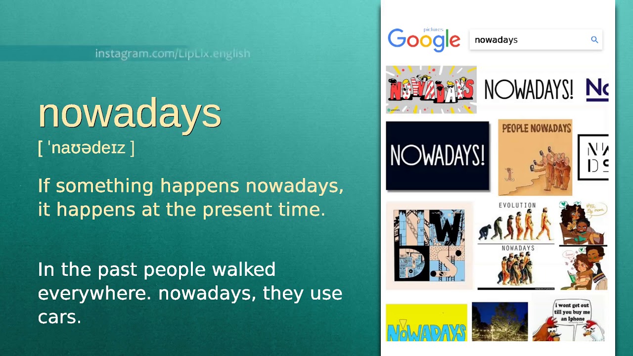 Nowadays : B1 level english vocabulary lesson, www.LipLix.com - YouTube