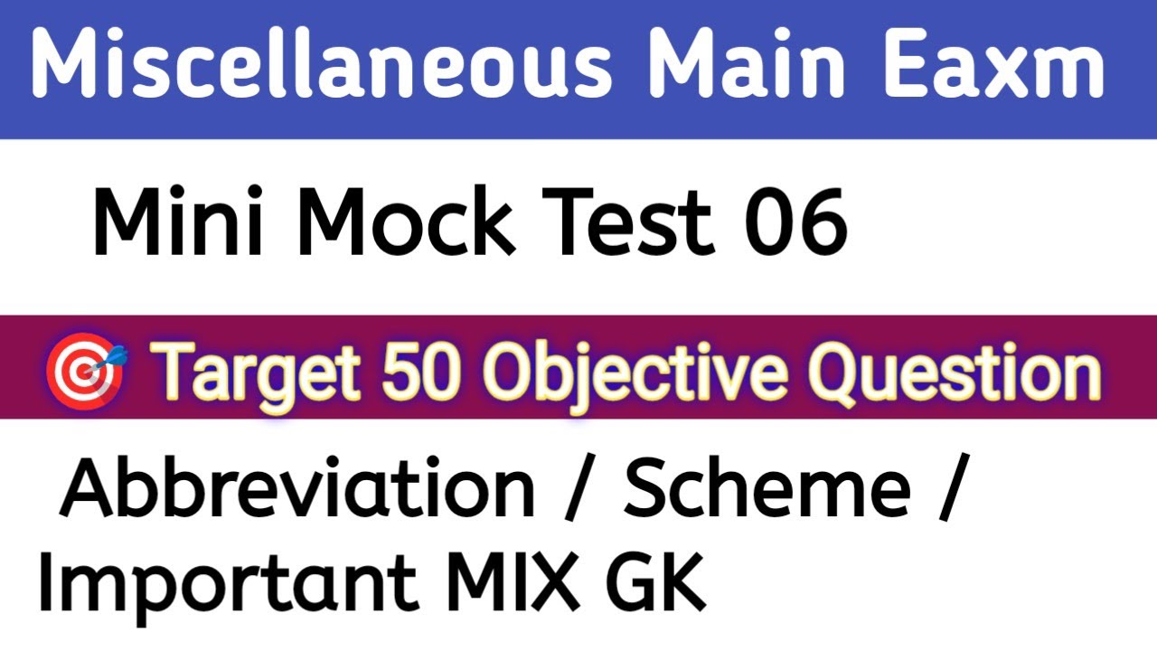Miscellaneous Main GK Mini Mock test 06। Target 50 । গুরুত্বপূর্ণ ...
