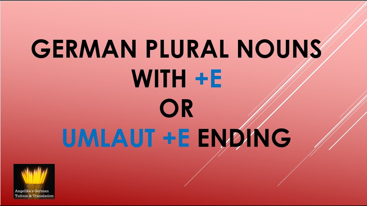 Which GERMAN NOUNS take an e or umlaut & e in the PLURAL? #German # ...