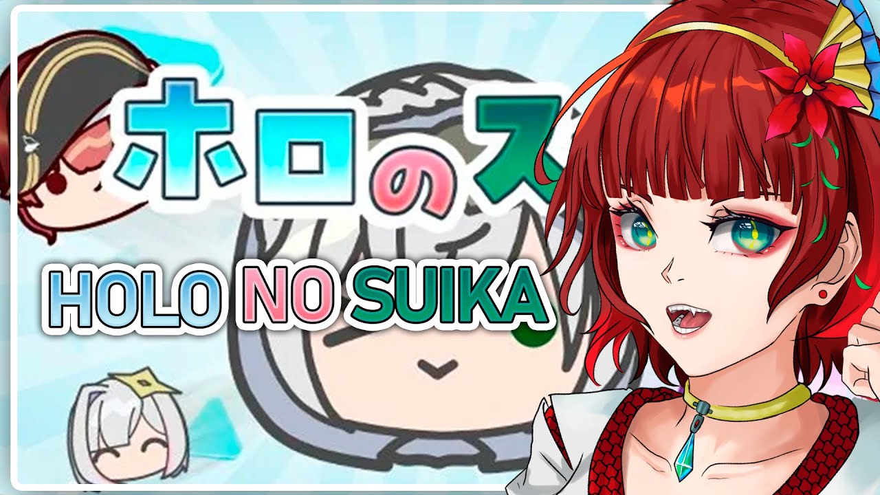 【HOLO NO SUIKA】En lugar de frutas hay waifus ☆*: .｡. o(≧ ≦)o ...