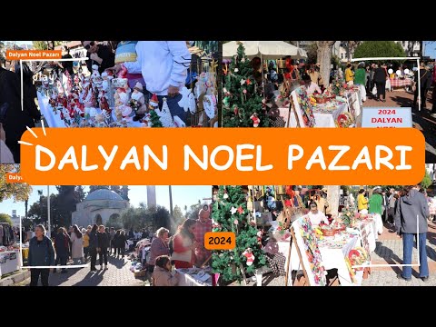2024 Dalyan Noel Pazarına Gittik -2024 Dalyan Christmas Bazaar-