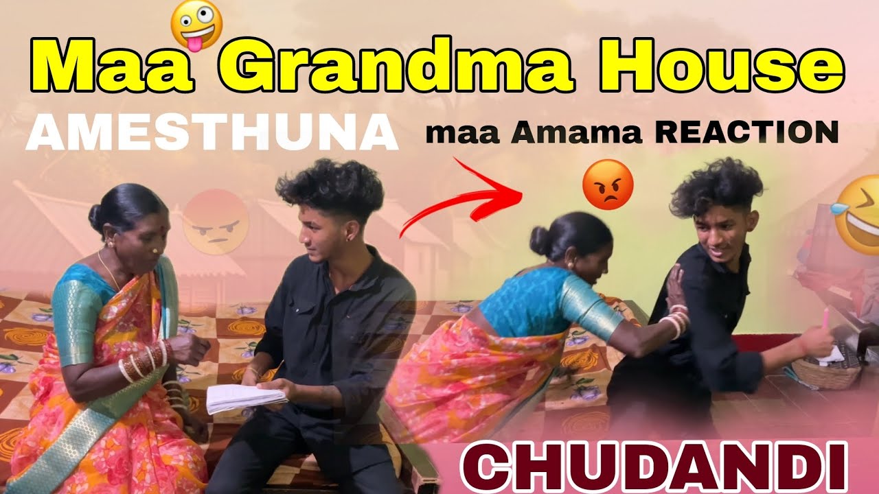 Maa Grandma House AMESTHUNA Maa Amama REACTION Chudandi | vamshi ...