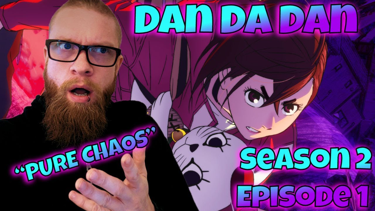 This Episode Was PURE CHAOS | Dan Da Dan Season 2 Episode 1 Reaction - YouTube