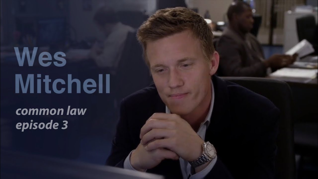 wes mitchell scenes (common law ep3) - YouTube